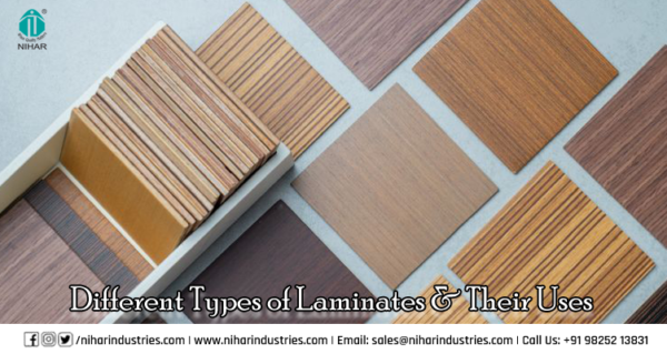 Different Types of Laminates & Their Uses: Nihar Industries Different Types of Laminates & Their Uses: Nihar Industries